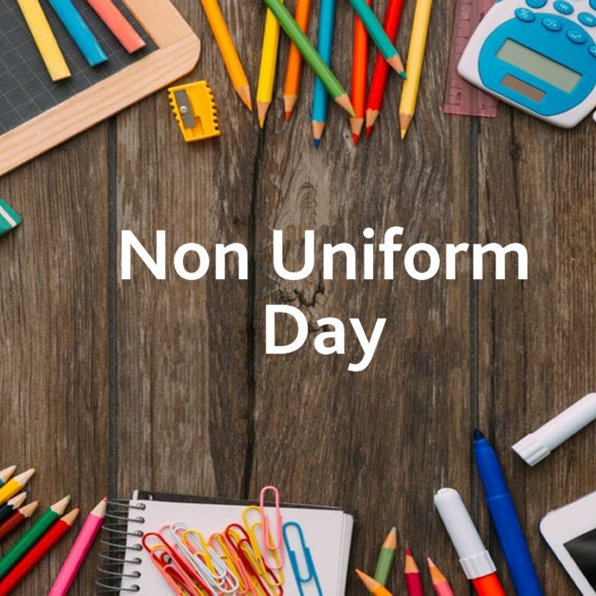 Deeping St James C.P. School - Non-School Uniform Day